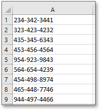 How to quickly add dashes to multiple phone numbers in Excel?