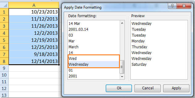 How to change multiple dates to day of week in excel?