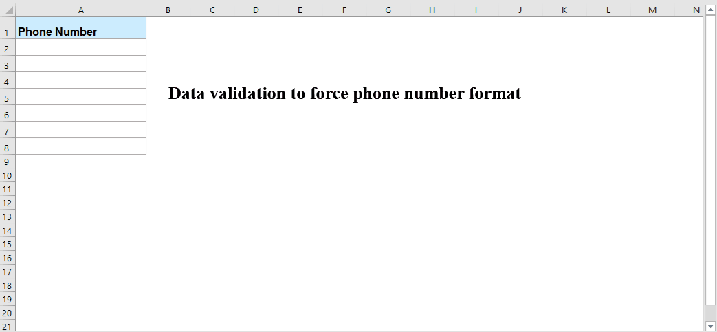How To Apply Data Validation To Force Phone Number Format In Excel