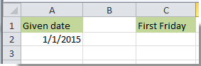 How to find first or last Friday of every month in Excel?